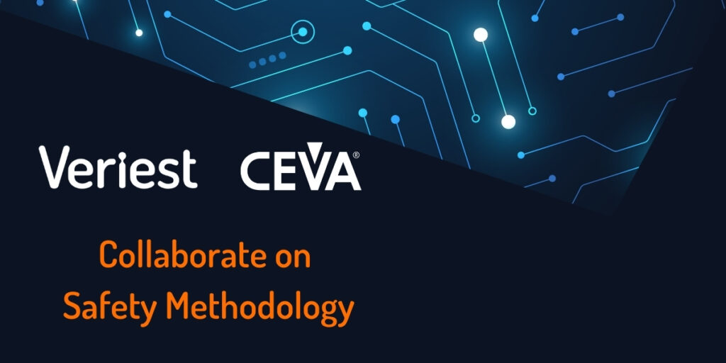 Veriest Solutions And Ceva Develop Functional Safety Verification Methodology For Automotive